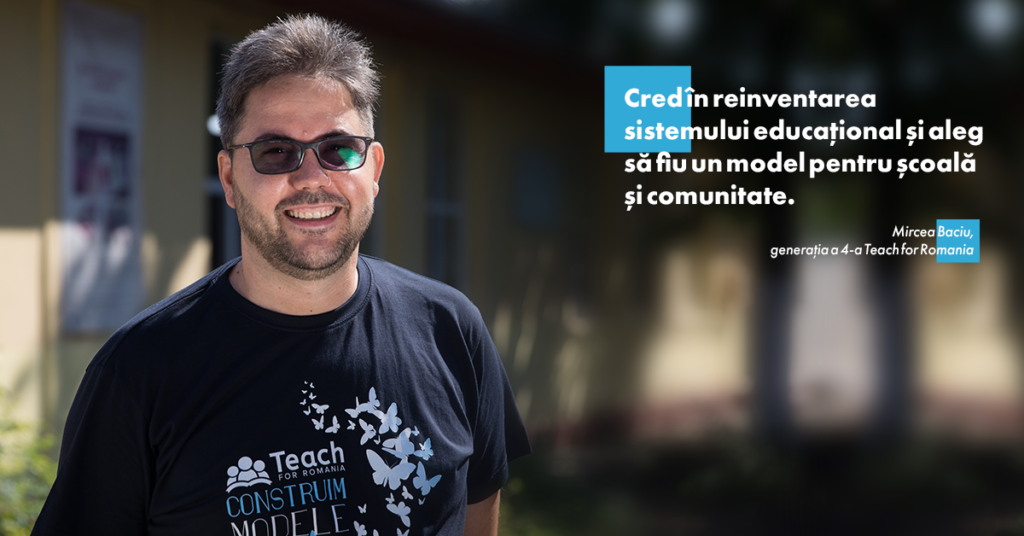 Reinventarea sistemului educațional – Mircea Baciu – Teach for Romania